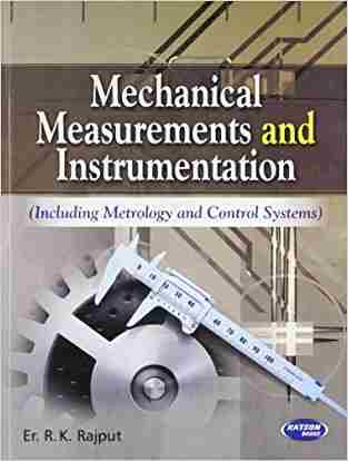 Buy Mechanical Measurements and Instrumentation (Including Metrology ...