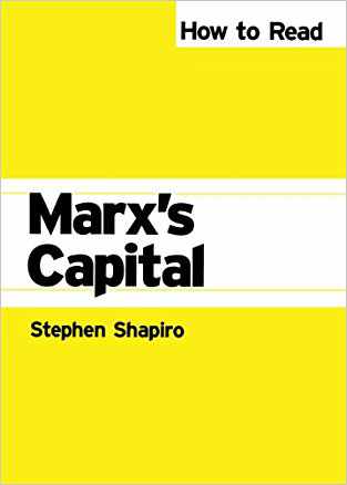 Buy How to Read Marxs Capital (How to Read Theory) By Stephen Shapiro ...