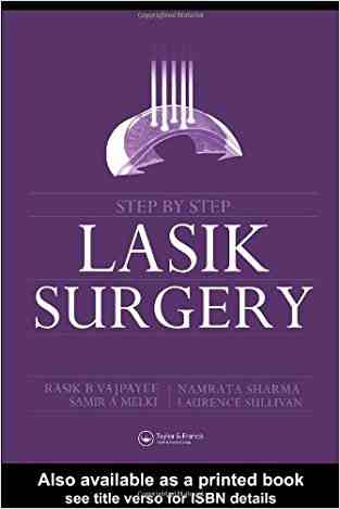 Buy Step by Step LASIK Surgery By Rasik B. Vajpayee | Bookchor.com