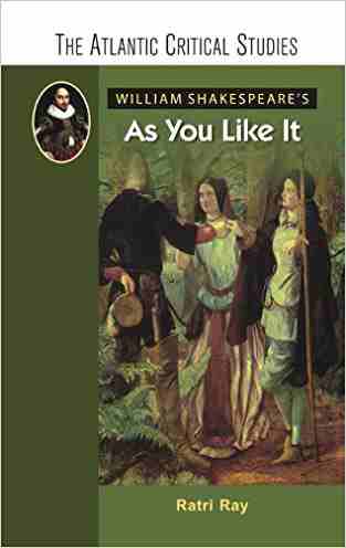 Buy William Shakespeares As You Like it By Ratri Ray | Bookchor.com