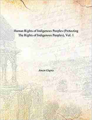 Buy Human Rights of Indigenous Peoples (Protecting the Rights of ...