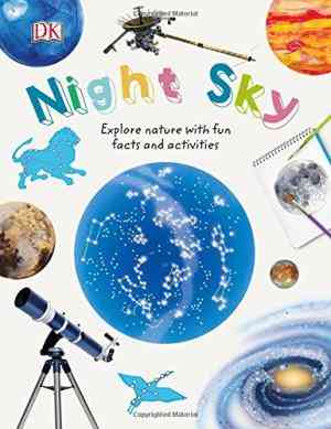 Buy Night Sky: Explore Nature with Fun Facts and Activities By DK ...