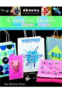 Buy Creative Beads from Paper and Fabric: Create Your Own Crafts and ...