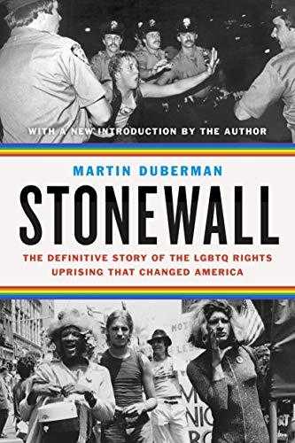 Buy Stonewall: The Definitive Story of the Lgbtq Rights Uprising That ...