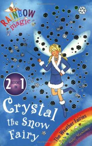 Buy Crystal The Snow Fairy: The Weather Fairies Book 1 (Rainbow Magic ...
