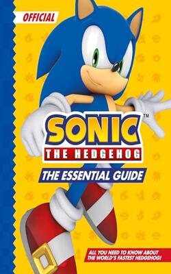 Buy SONIC THE HEDGEHOG THE ESSENTIAL GUIDE By SEGA | Bookchor.com
