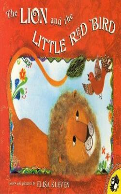 Buy The Lion and the Little Red Bird By Kleven, Elisa | Bookchor.com
