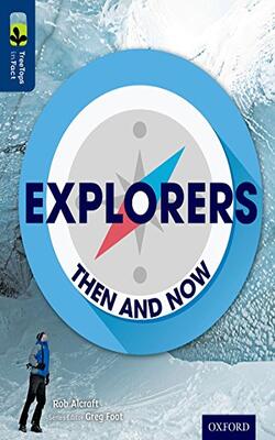 Buy Explorers: Then and Now By Rob Alcraft | Bookchor.com