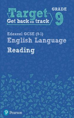Buy Target Grade 9 Reading Edexcel GCSE (9-1) English Language Workbook ...