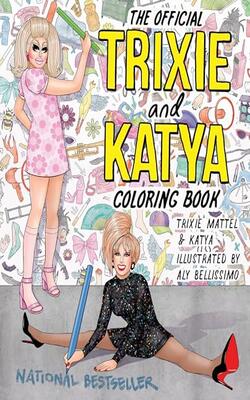 Buy The Official Trixie and Katya Coloring Book By Mattel, Trixie ...