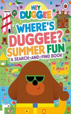 Buy HEY DUGGEE: WHERE’S DUGGEE? SUMMER FUN By Hey Duggee | Bookchor.com