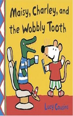 Buy Maisy, Charley, and the Wobbly Tooth: A Maisy First Experience Book ...