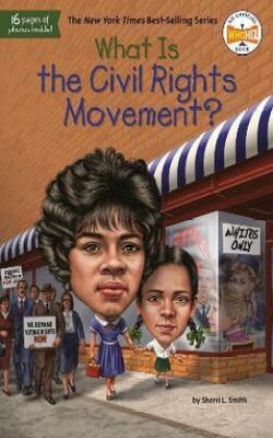 Buy What Is the Civil Rights Movement? By Smith, Sherri L.; Who HQ ...