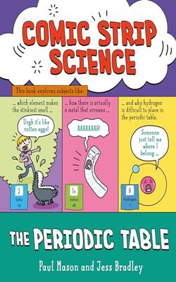 Buy Comic Strip Science: The Periodic Table By Paul Mason | Bookchor.com