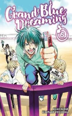 Buy Grand Blue Dreaming 6 By INOUE, KENJI | Bookchor.com