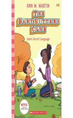 Buy The Baby-sitters Club #16: Jessi's Secret Language (Netflix Edition ...