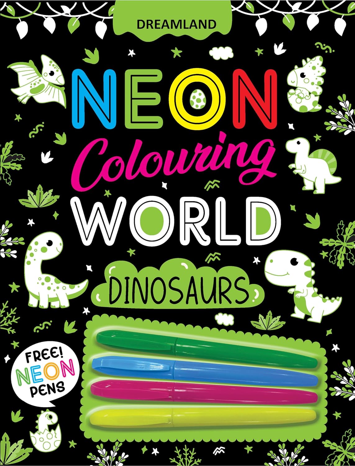 Buy Dinosaurs Neon Colouring World Book For Kids Age 4 - 7 Years With ...