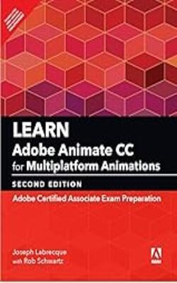 Buy Learn Adobe Animate CC for Multiplatform Animations By Rob Schwartz ...