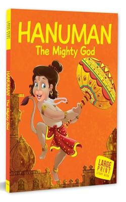 Buy LARGE PRINT HANUMAN THE MIGHTY GOD (PAPER BACK) By Om Books ...