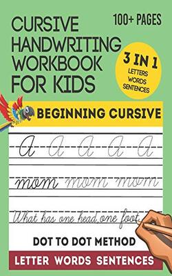 Buy Cursive Handwriting Workbook For Kids: Writing Letters Words ...